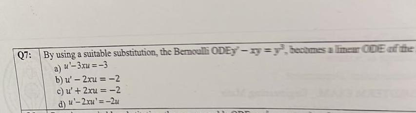 Solved Q7: , ﻿By using a suitable substitution, the Bemoulli | Chegg.com
