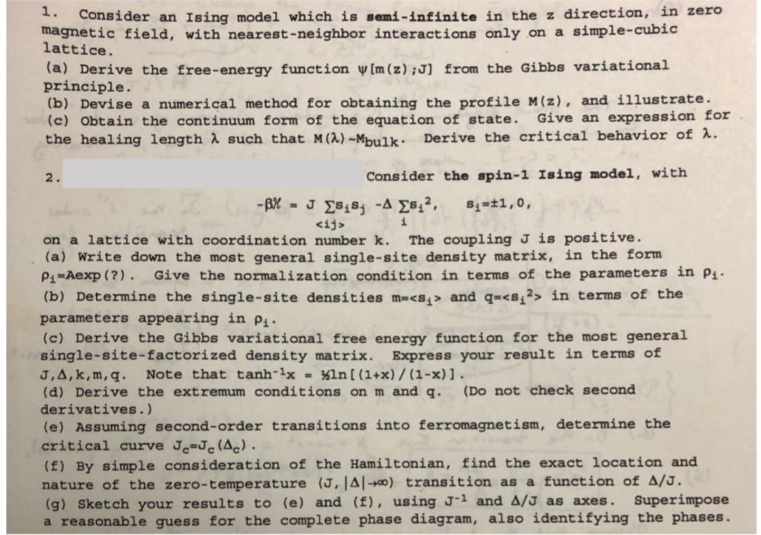 Solved 1. Consider an Ising model which is semi-infinite in | Chegg.com