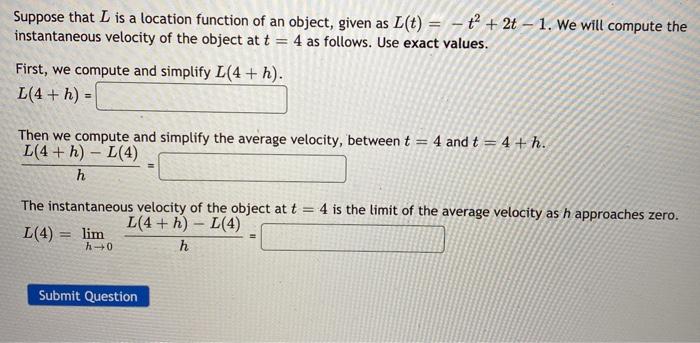 Solved Suppose That L Is A Location Function Of An Object