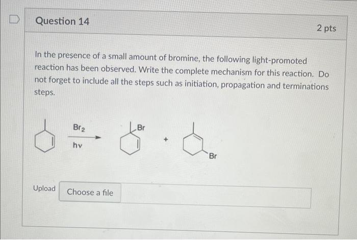Solved In the presence of a small amount of bromine, the | Chegg.com