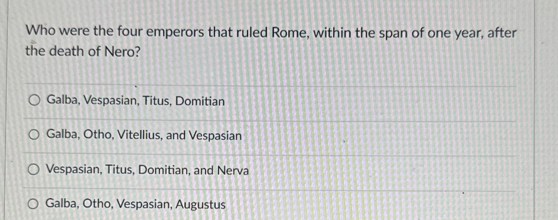 Solved Who were the four emperors that ruled Rome, within | Chegg.com