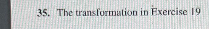 Solved In Exercises 33-36, determine if the specified linear | Chegg.com
