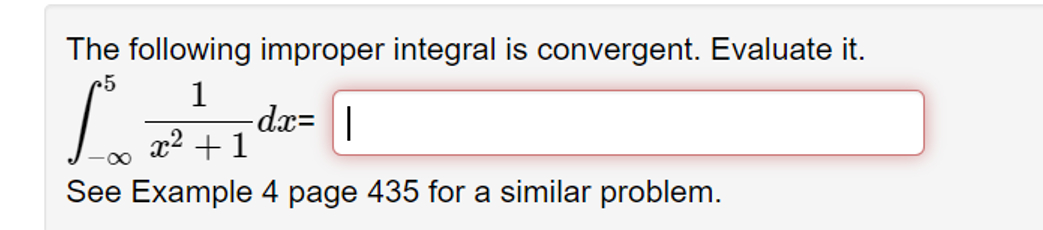 Solved The following improper integral is convergent. | Chegg.com