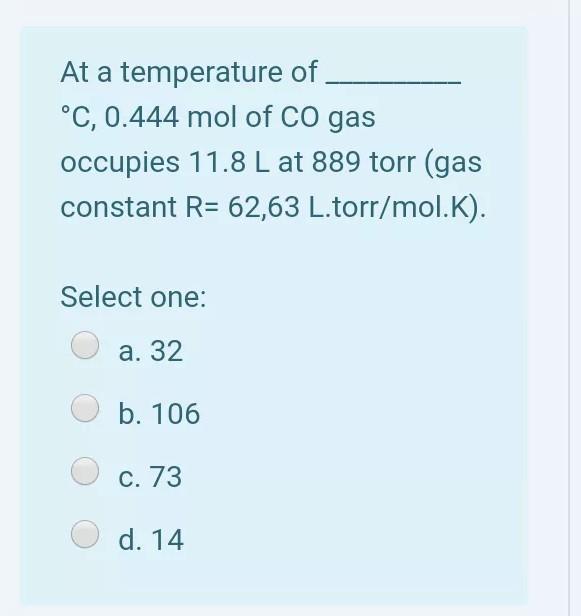 Solved At a temperature of °C, 0.444 mol of Co gas occupies | Chegg.com