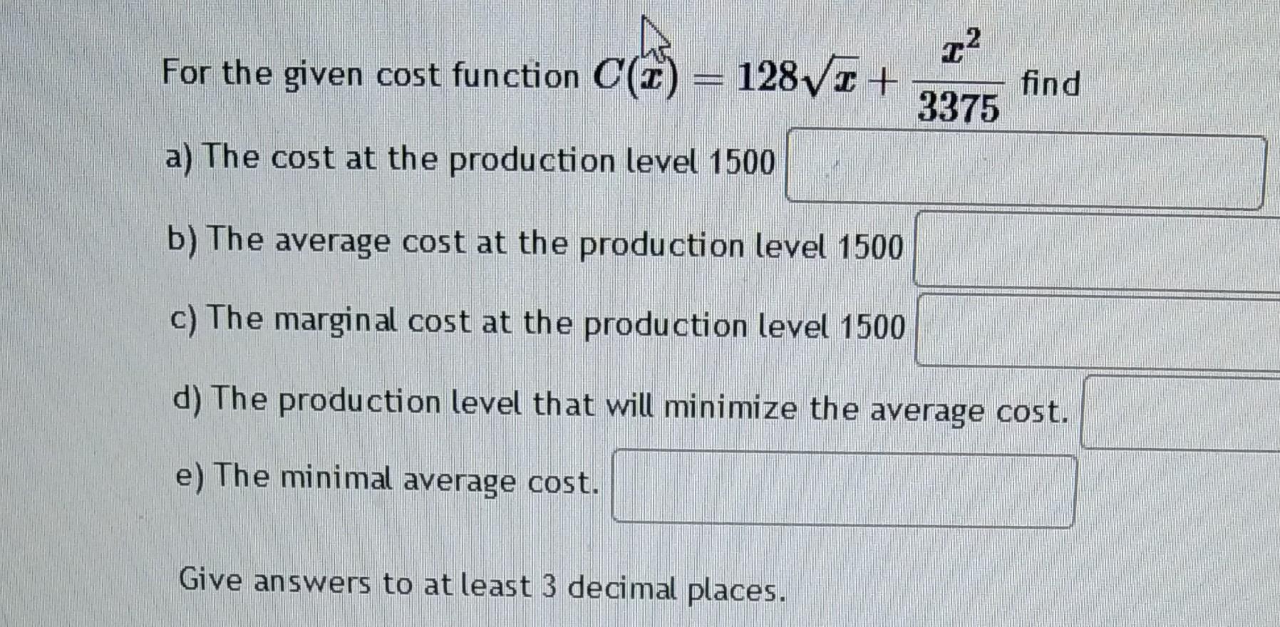 Solved For the given cost function C(x)=128x+3375x2 find a) | Chegg.com