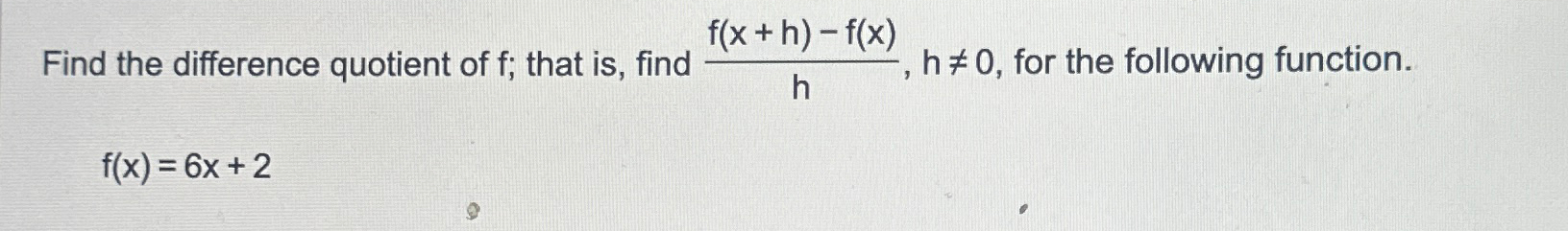 Solved Find the difference quotient of f; that is, ﻿find | Chegg.com