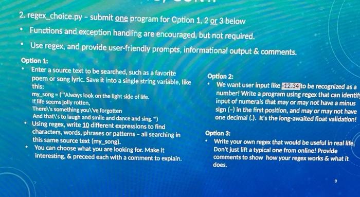 Solved 2. regex_choice.py - submit one program for Option 1, | Chegg.com