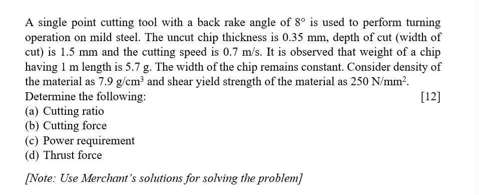 Solved A single point cutting tool with a back rake angle of | Chegg.com
