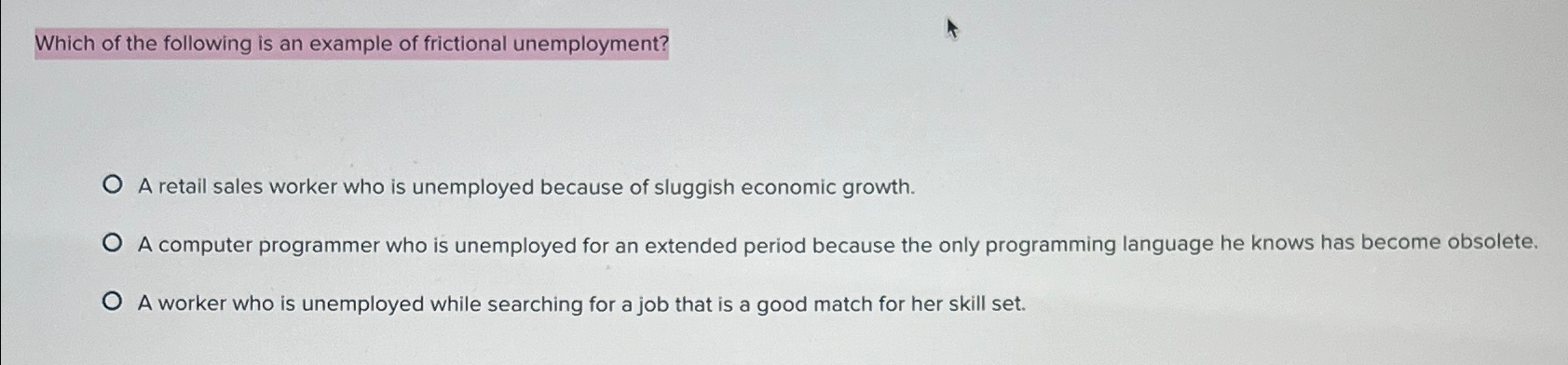 Solved Which of the following is an example of frictional | Chegg.com