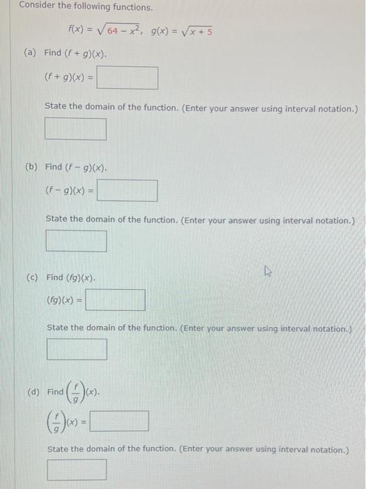 Solved Consider the following functions. f(x)=64−x2,g(x)=x+5 | Chegg.com