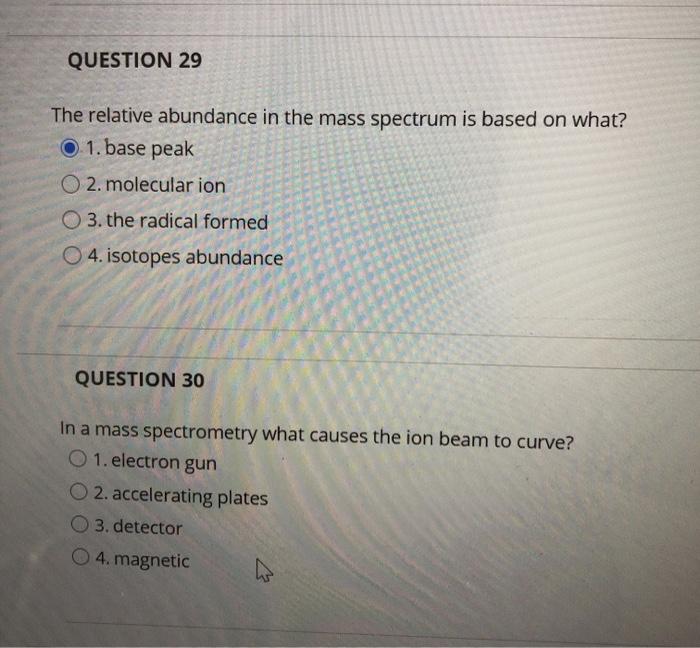 Solved QUESTION 29 The relative abundance in the mass | Chegg.com