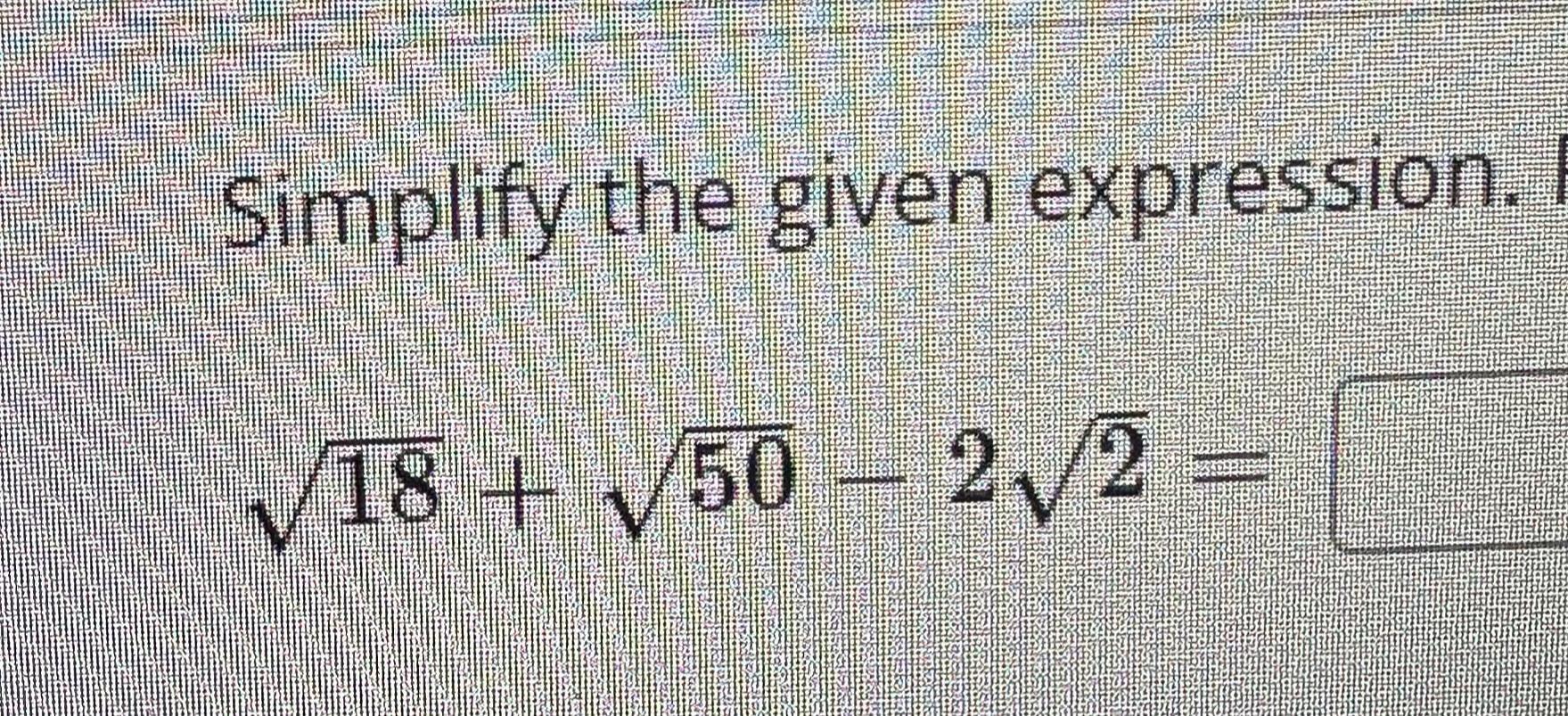 Solved Simplify the given expression.182+502-222= | Chegg.com