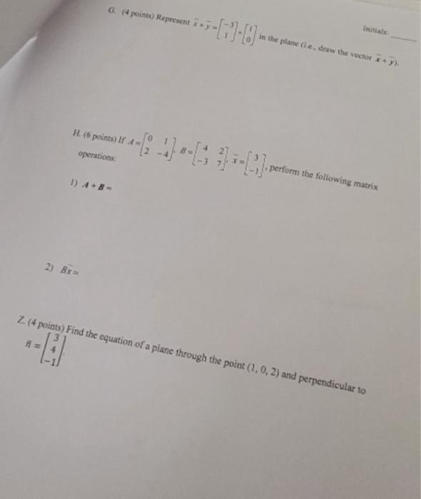 Solved Q. (4 points) Represent xˉ⋅yˉ=[−31]+[10] in the plane | Chegg.com