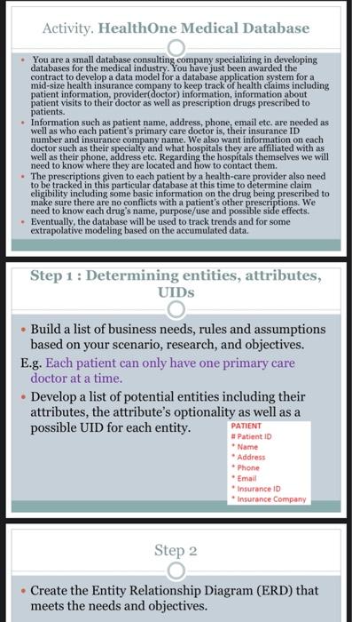 Solved Activity. HealthOne Medical Database You are a small | Chegg.com
