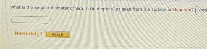 Solved What is the angular diameter of Saturn (in degrees) | Chegg.com