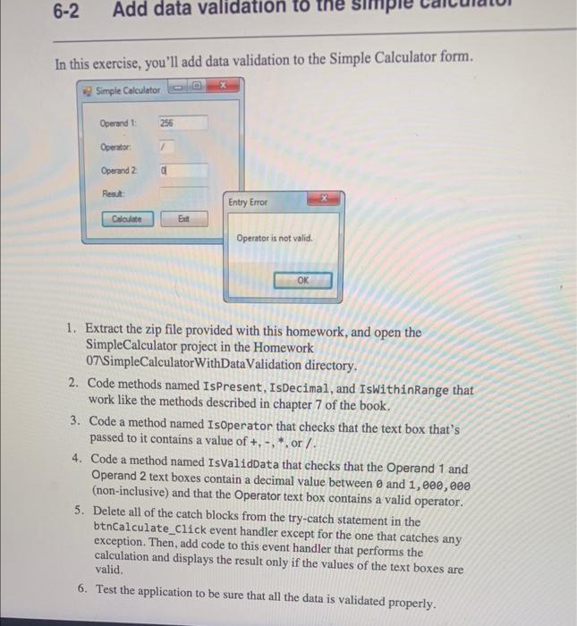 Solved 6−2 In this exercise, you'll add data validation to | Chegg.com