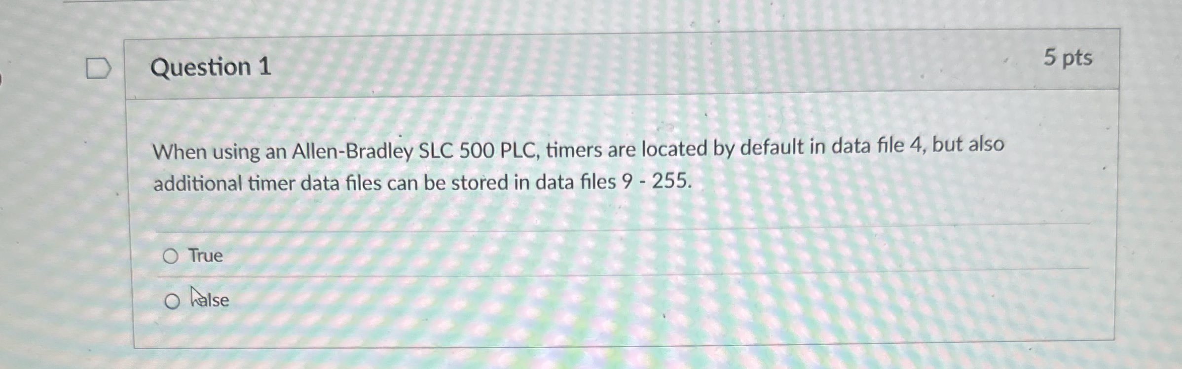 Solved Question 15 ﻿ptsWhen using an Allen-Bradley SLC 500 | Chegg.com