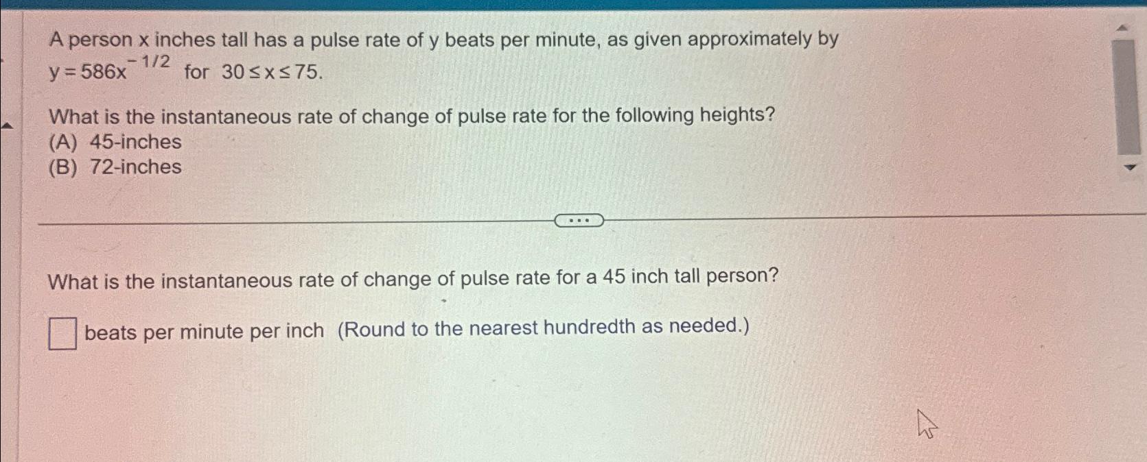Solved A person x ﻿inches tall has a pulse rate of y ﻿beats | Chegg.com
