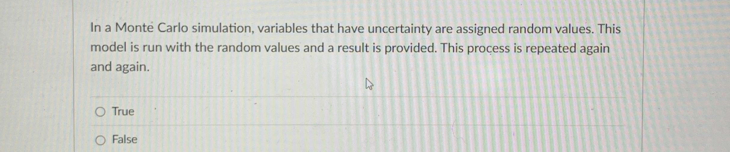 Solved In a Monte Carlo simulation, variables that have | Chegg.com