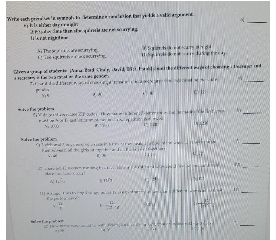 Solved 6) Write each premises in symbols to determine a | Chegg.com