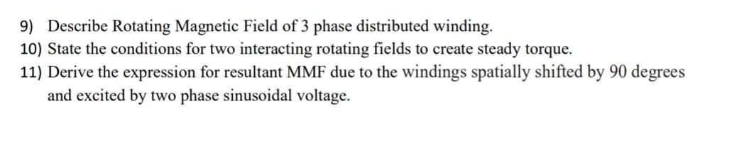 Solved 9) Describe Rotating Magnetic Field of 3 phase | Chegg.com