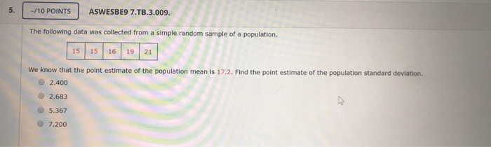 Solved 5. -/10 POINTS ASWESBE9 7.TB.3.009. The following | Chegg.com