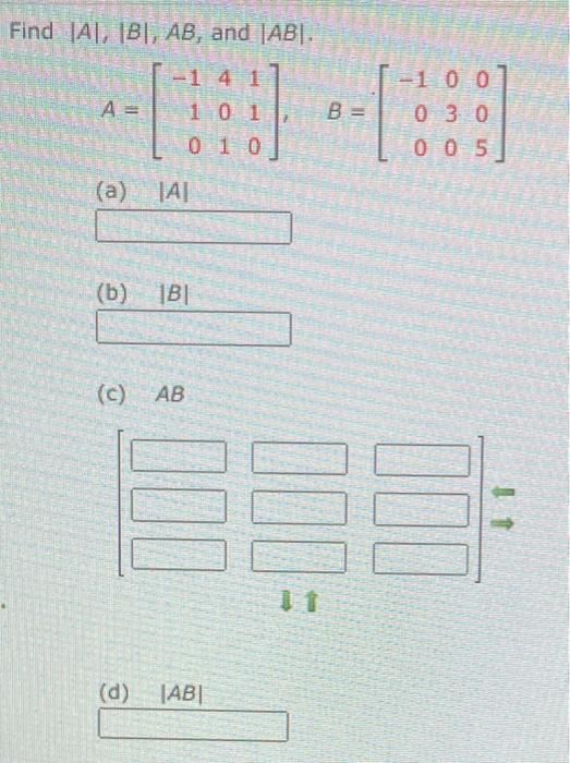 Solved Find ∣A∣,∣B∣,AB, and ∣AB∣. | Chegg.com