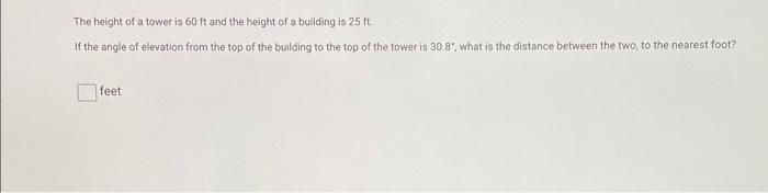 Solved The height of a tower is \\( 60 \\mathrm{ft} \\) and | Chegg.com