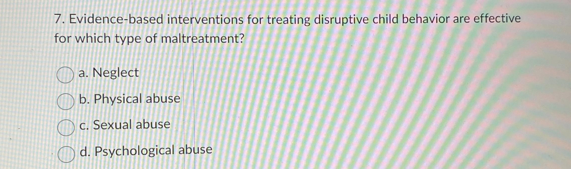 Solved Evidence-based interventions for treating disruptive | Chegg.com