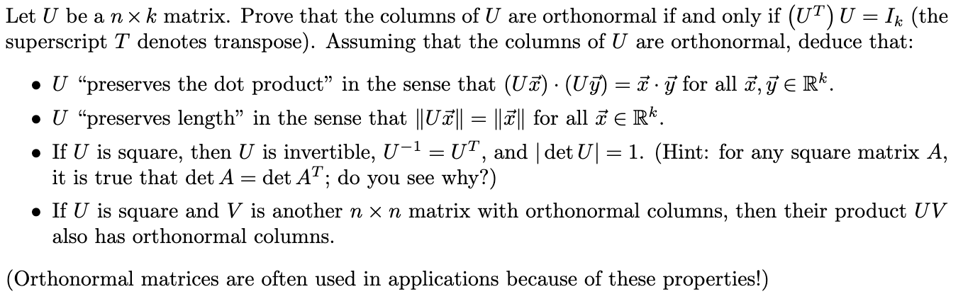 Solved Let U be a n×k matrix. Prove that the columns of U | Chegg.com Solved Let U be a n×k matrix. Prove that the columns of U | Chegg.com