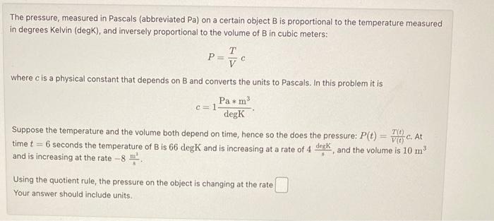 Solved The pressure, measured in Pascals (abbreviated Pa ) | Chegg.com