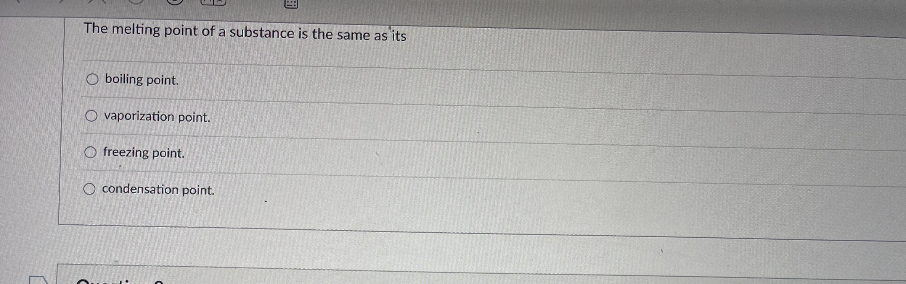 Solved The melting point of a substance is the same as | Chegg.com