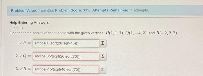 Solved Help Entering Answers (1 point) Find the three angles | Chegg.com