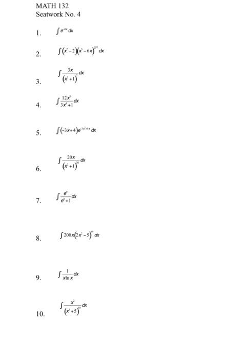 Solved MATH 132 INTEGRAL CALCULUS Seatwork No. I 1. ∫−24x3dx | Chegg.com