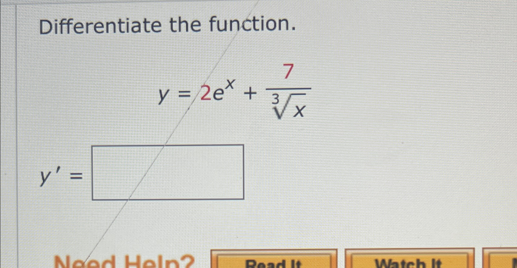 Solved Differentiate the function.y=2ex+7x3y'= | Chegg.com