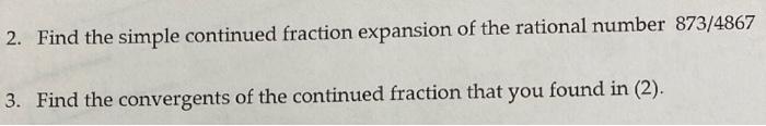 Solved 2. Find the simple continued fraction expansion of | Chegg.com
