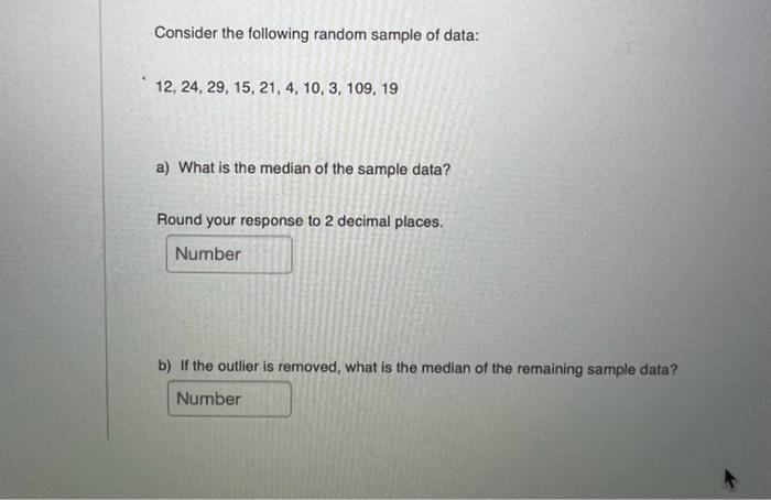 Solved Consider the following random sample of data: | Chegg.com