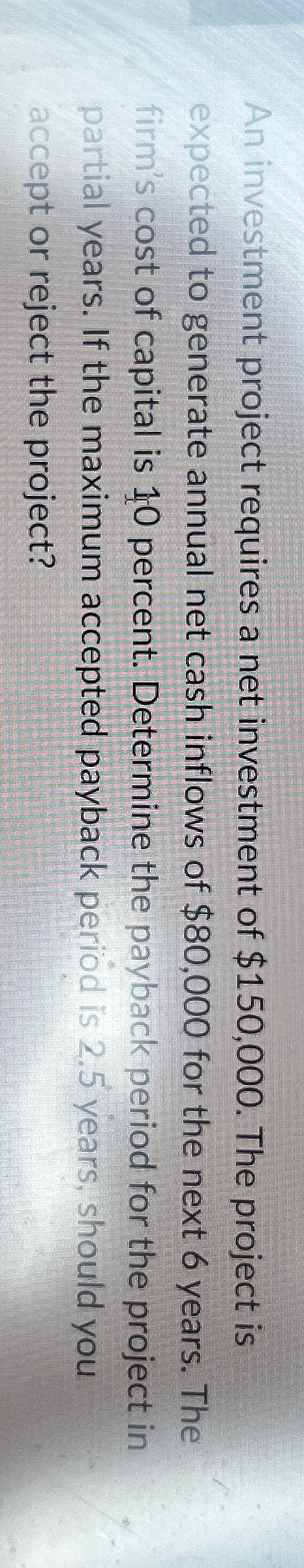 Solved An investment project requires a net investment of | Chegg.com