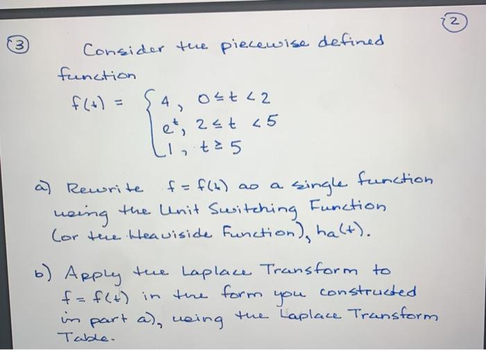 Solved consider the piecewise defined function f(t)=a) | Chegg.com