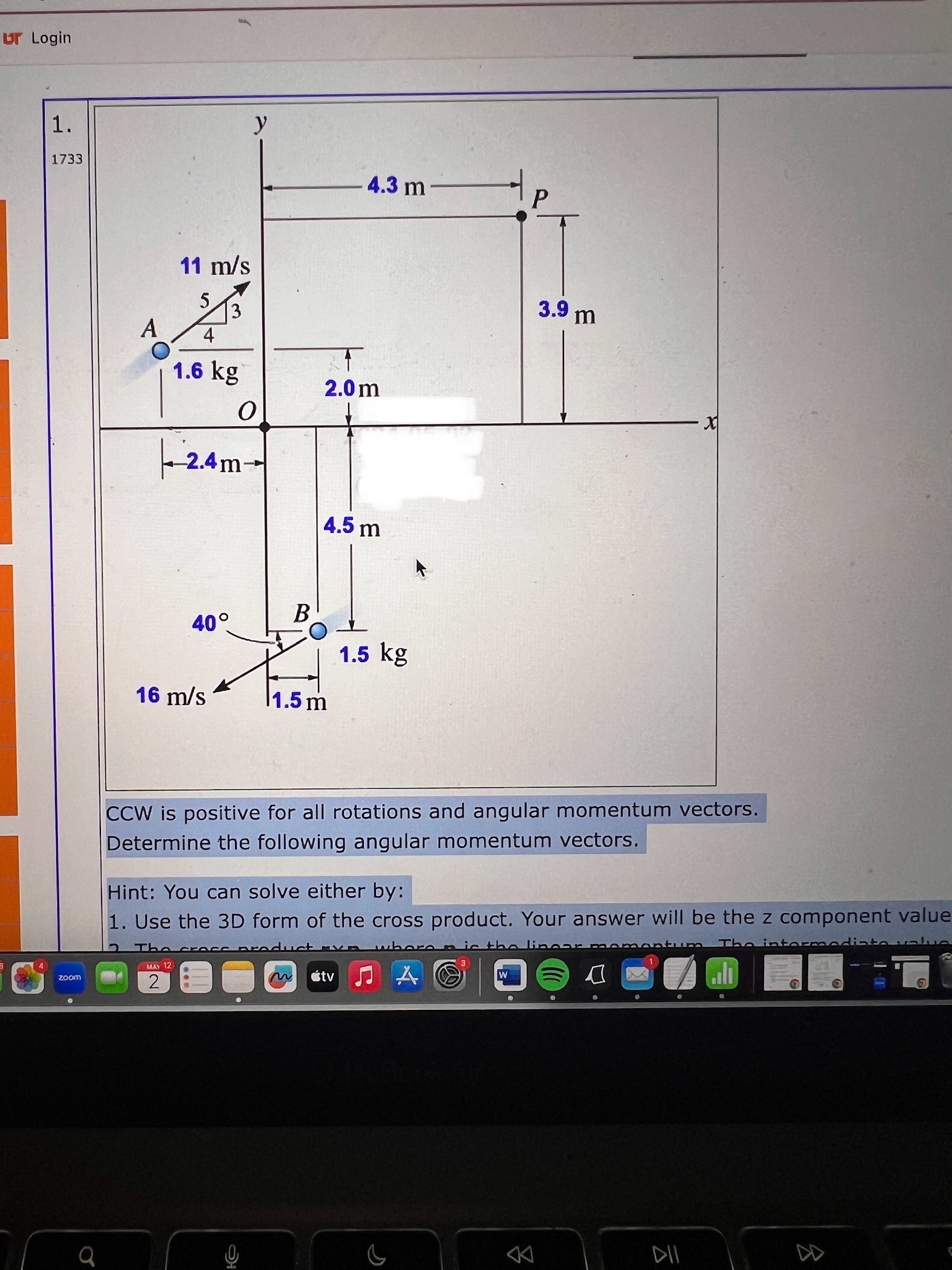 Solved CCW is positive for all rotations and angular | Chegg.com