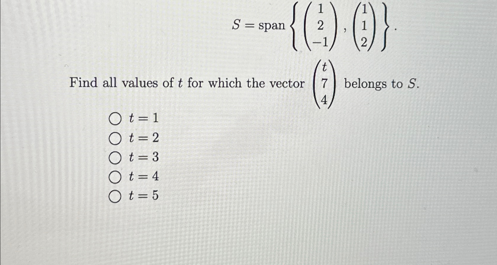 Solved S=span{([1],[2],[-1]),([1],[1],[2])}Find all values | Chegg.com