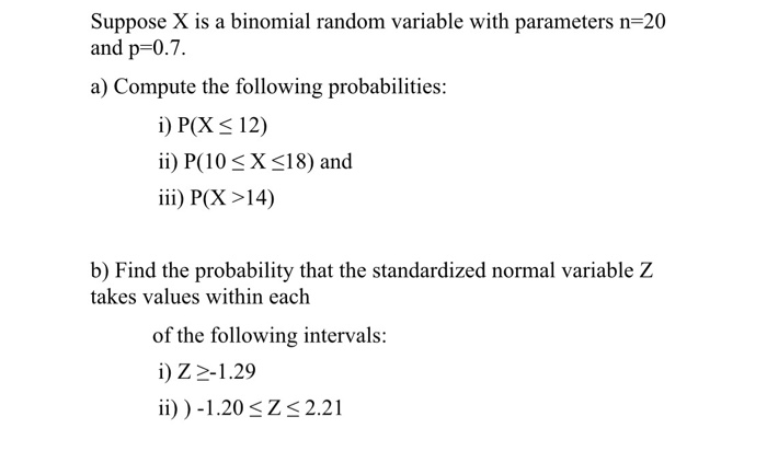 Solved Suppose X is a binomial random variable with | Chegg.com