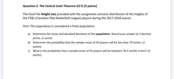 Solved Question 2. The Central Limit Theorem (CLT) (5 | Chegg.com