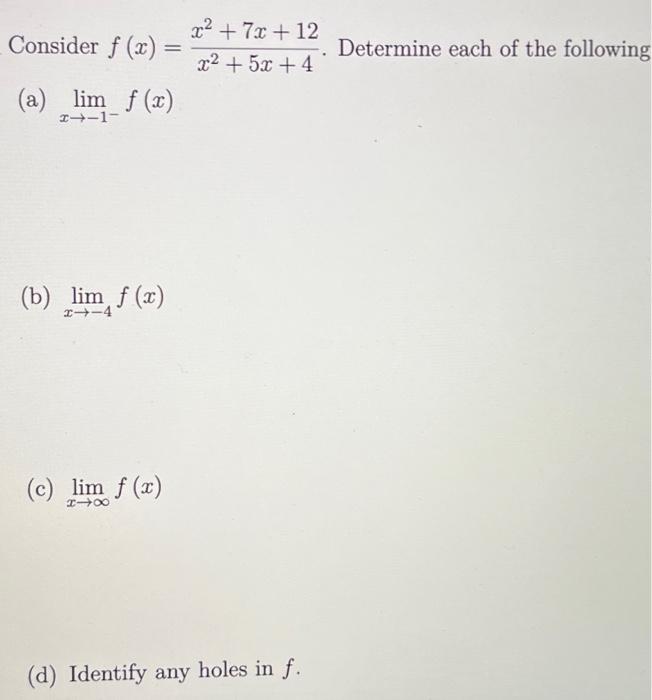 Solved Consider f(x) (a)_lim_ƒ (x) = (b) lim f (x) (c) lim f | Chegg.com