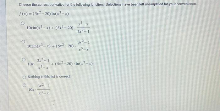 Solved Choose the correct derivative for the following | Chegg.com