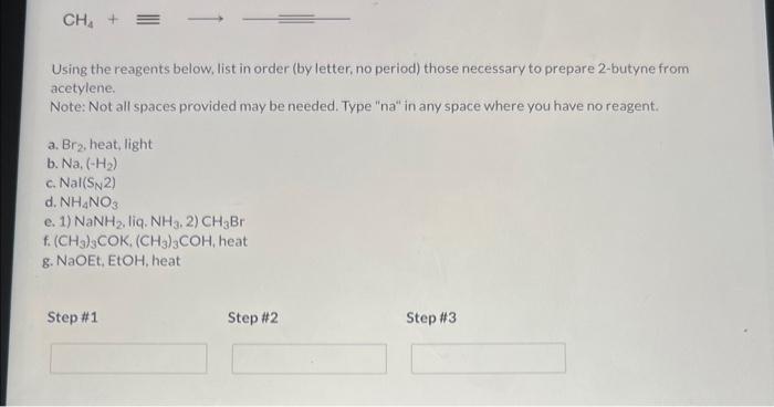 Solved Using the reagents below, list in order (by letter, | Chegg.com