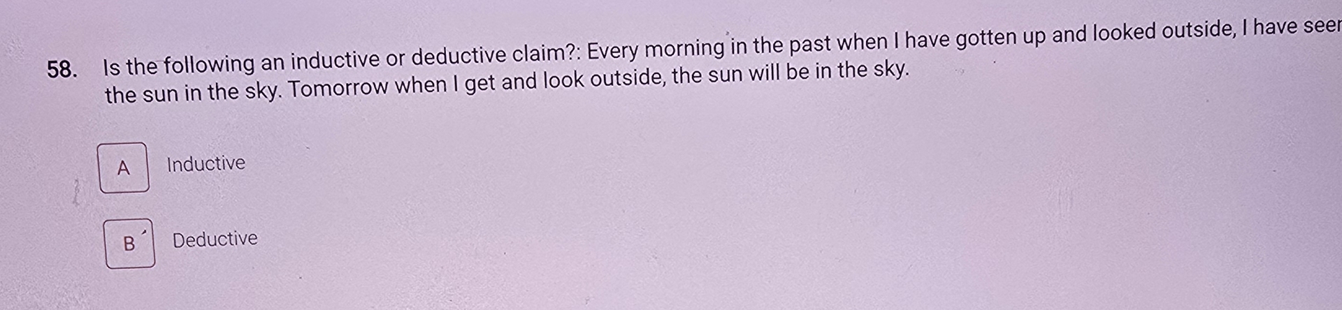 Solved Is the following an inductive or deductive claim?: | Chegg.com