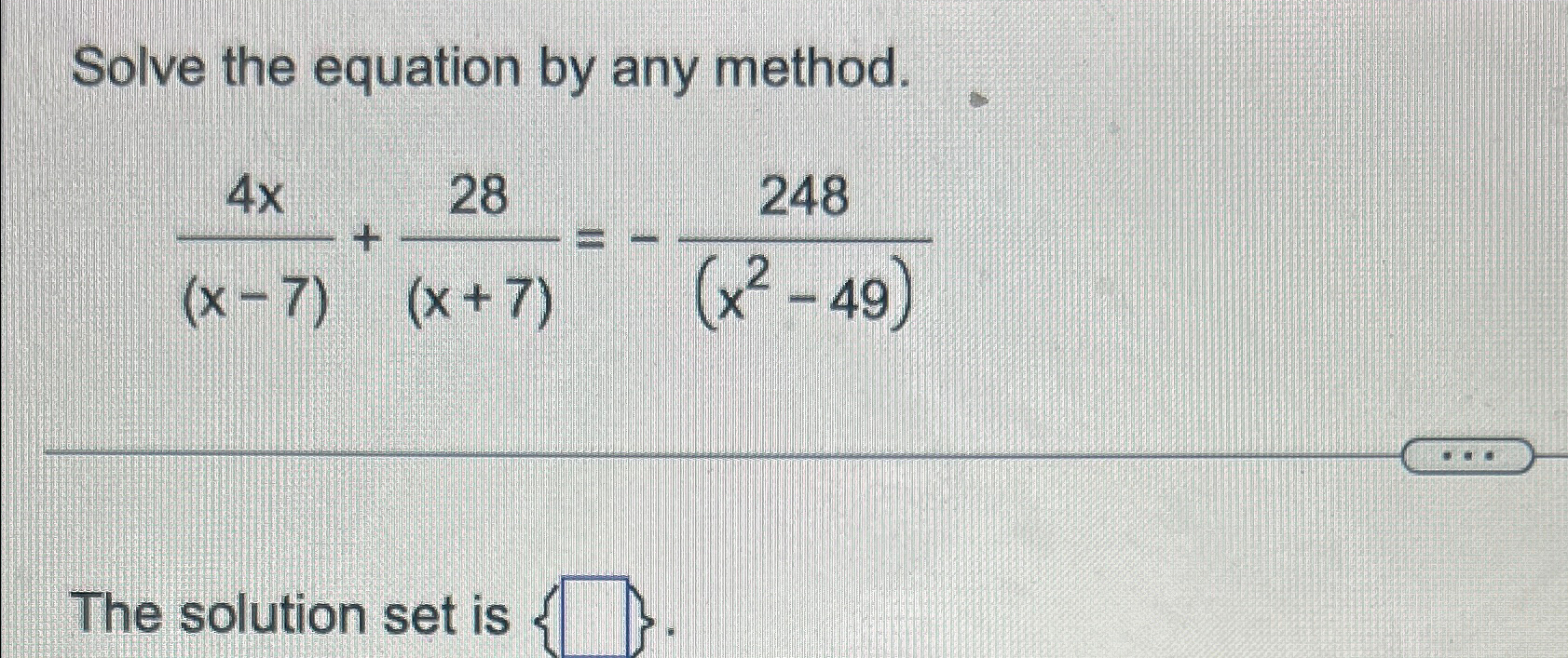 Solved Solve the equation by any | Chegg.com