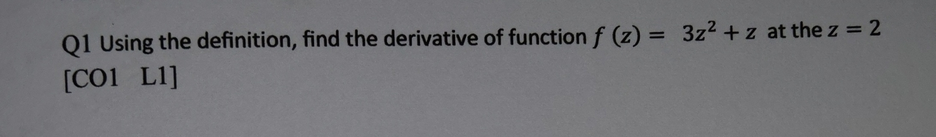 Solved Q1 ﻿Using the definition, find the derivative of | Chegg.com