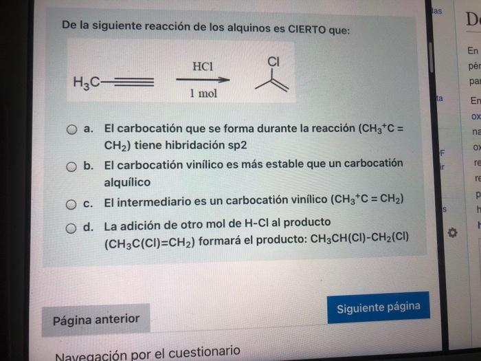 Solved as De la siguiente reacción de los alquinos es CIERTO | Chegg.com